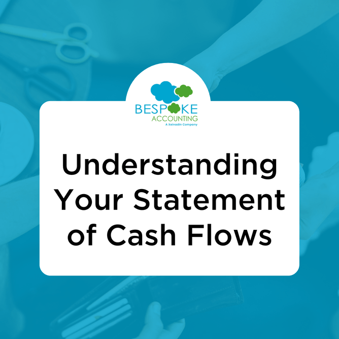 Understanding Your Statement Of Cash Flows Xeinadin Bespoke Accounting