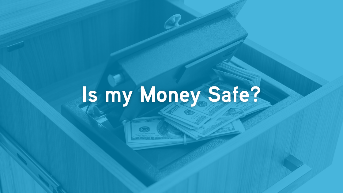 Valued | Is my Money Safe? How to Protect Your Business and Personal Funds