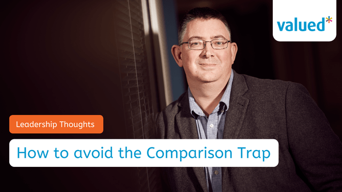 Valued | How to really avoid the comparison trap and leap into your ...