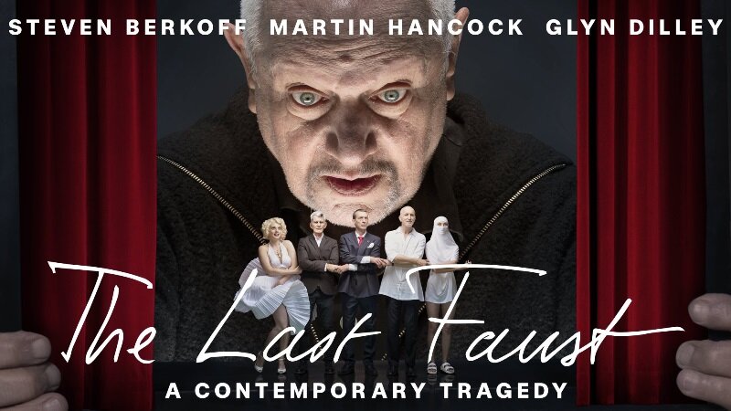 THE LAST FAUST Starring Steven Berkoff Released On Digital Platforms ...