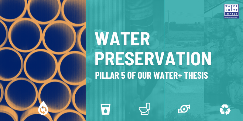 Water Preservation: Pillar 5 of Water+