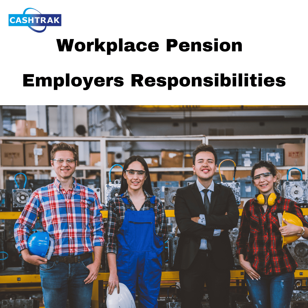 Cashtrak | Employers Responsibilities: Streamlining Your Pension ...