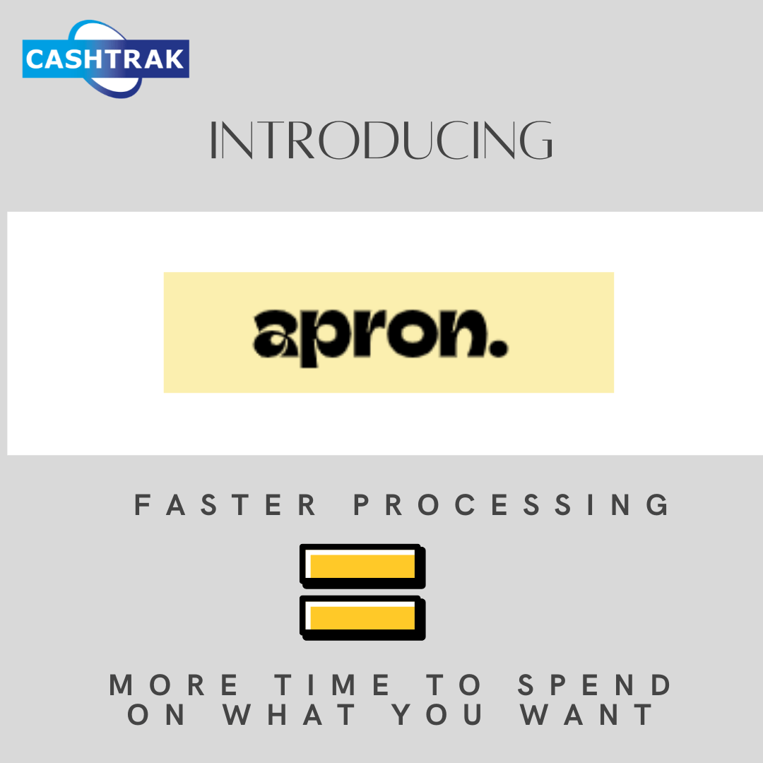 Cashtrak | Introducing Apron: Enhancing Technology to Benefit Our Clients
